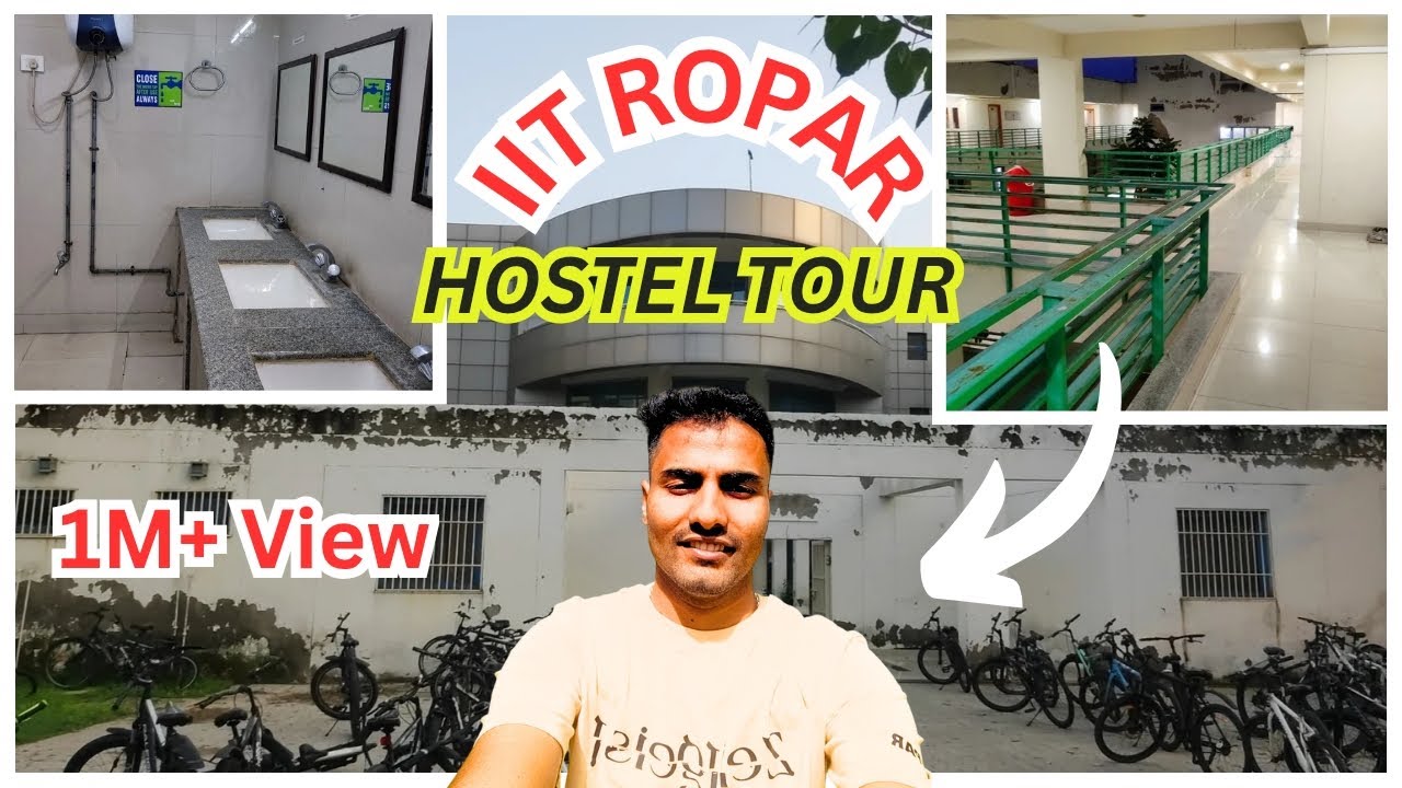 Full IIT Hostel Tour 🤯 | Are they really worth it? #iitropar #iit - YouTube