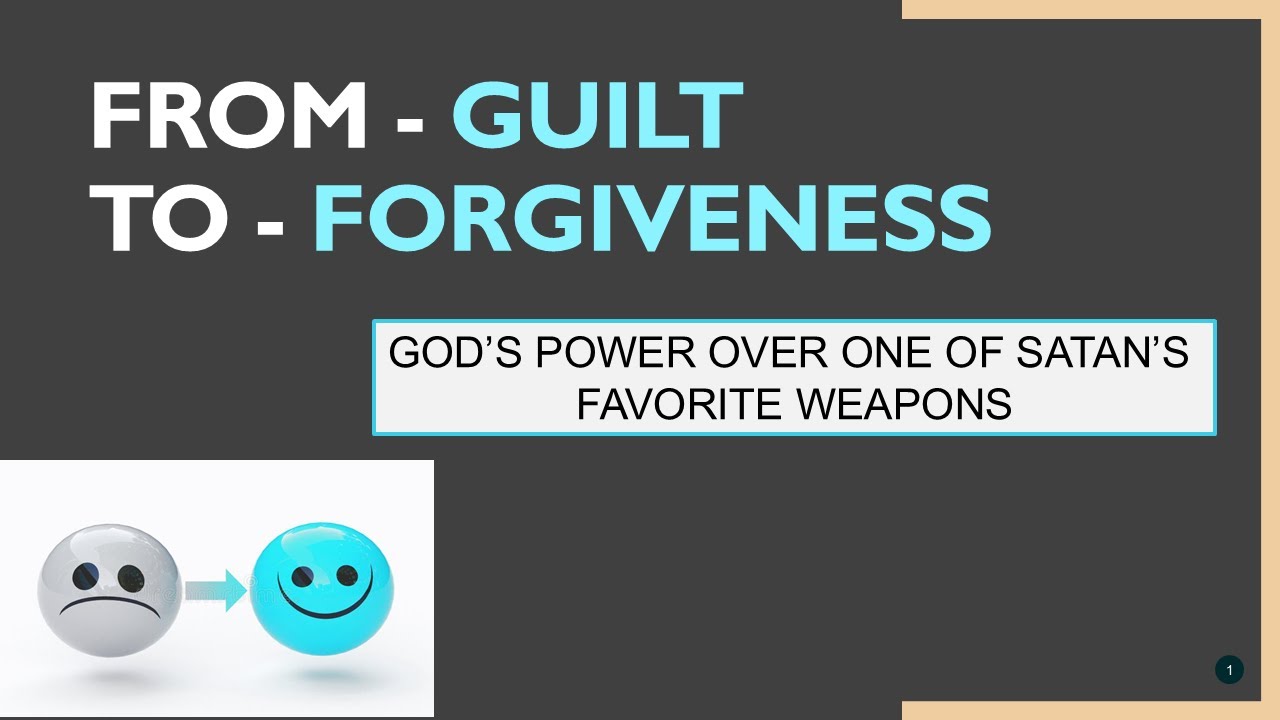 From: Guilt To: Forgiveness - A Lesson On The Power Of Guilt - YouTube