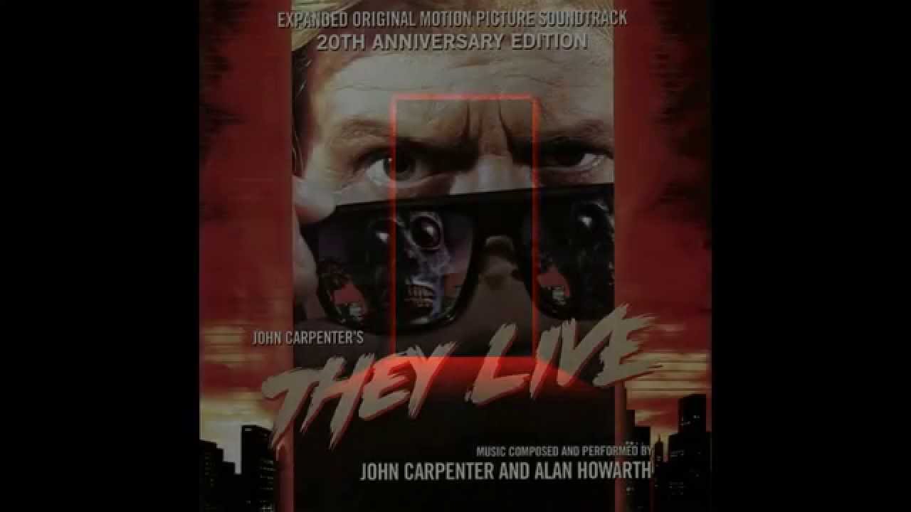 "THEY LIVE" THEME -John Carpenter & Alan Howarth (2009) 20th ...