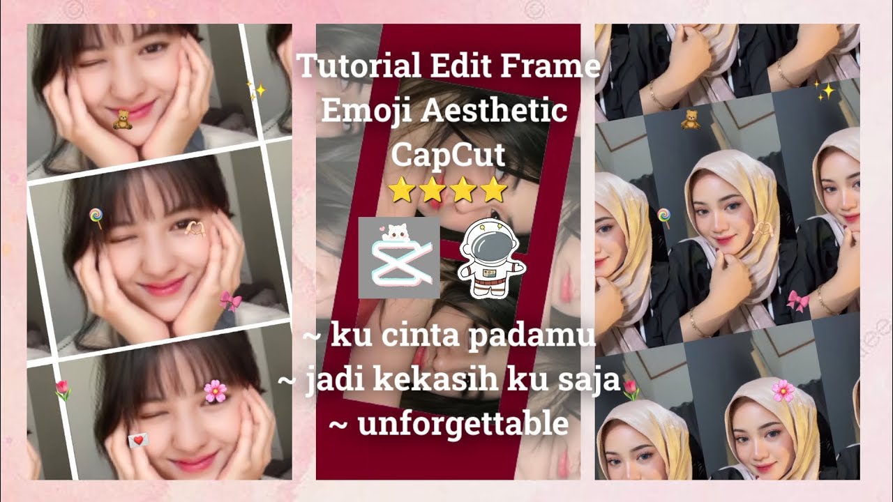 Tutorial Edit Frame Emoji Aesthetic CapCut || CapCut Versi 10.6 - YouTube