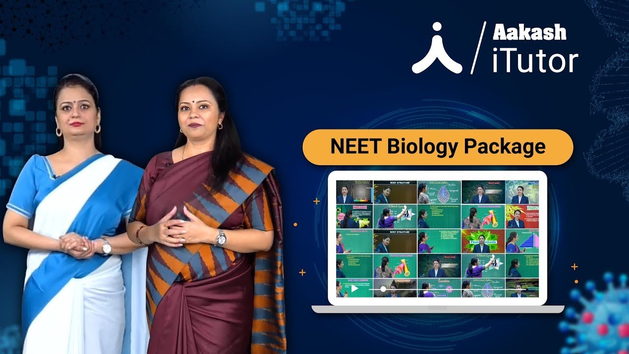 NEET Biology Package – Strengthen your biology concepts with Aakash ...