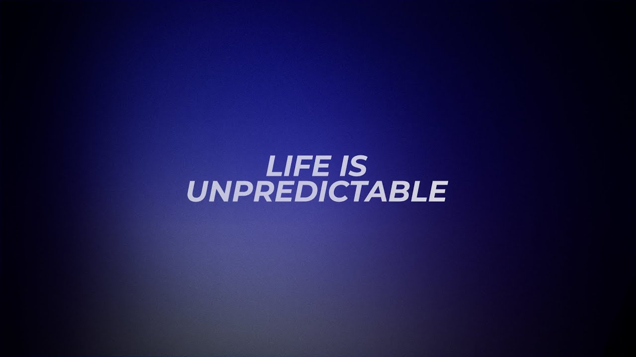 LIFE IS UNPREDICTABLE - LIVE - YouTube