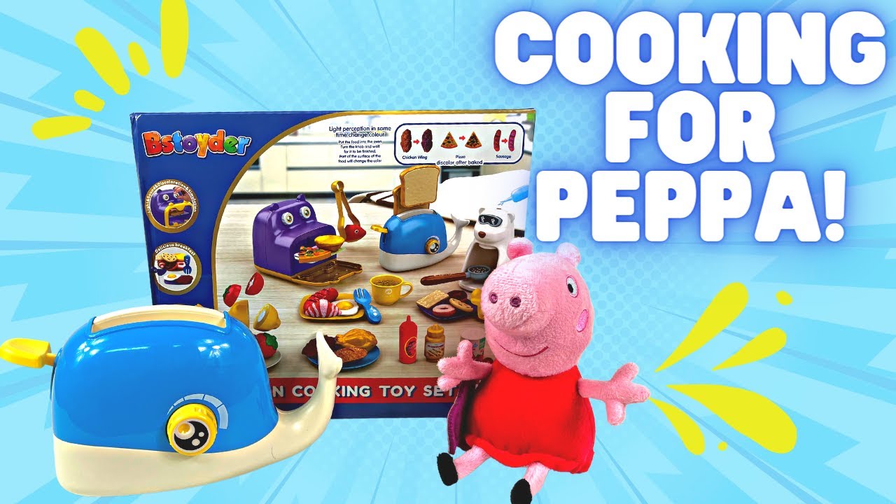 Cooking for Peppa, George, Mommy Pig & Daddy Pig! | Kids Educational ...