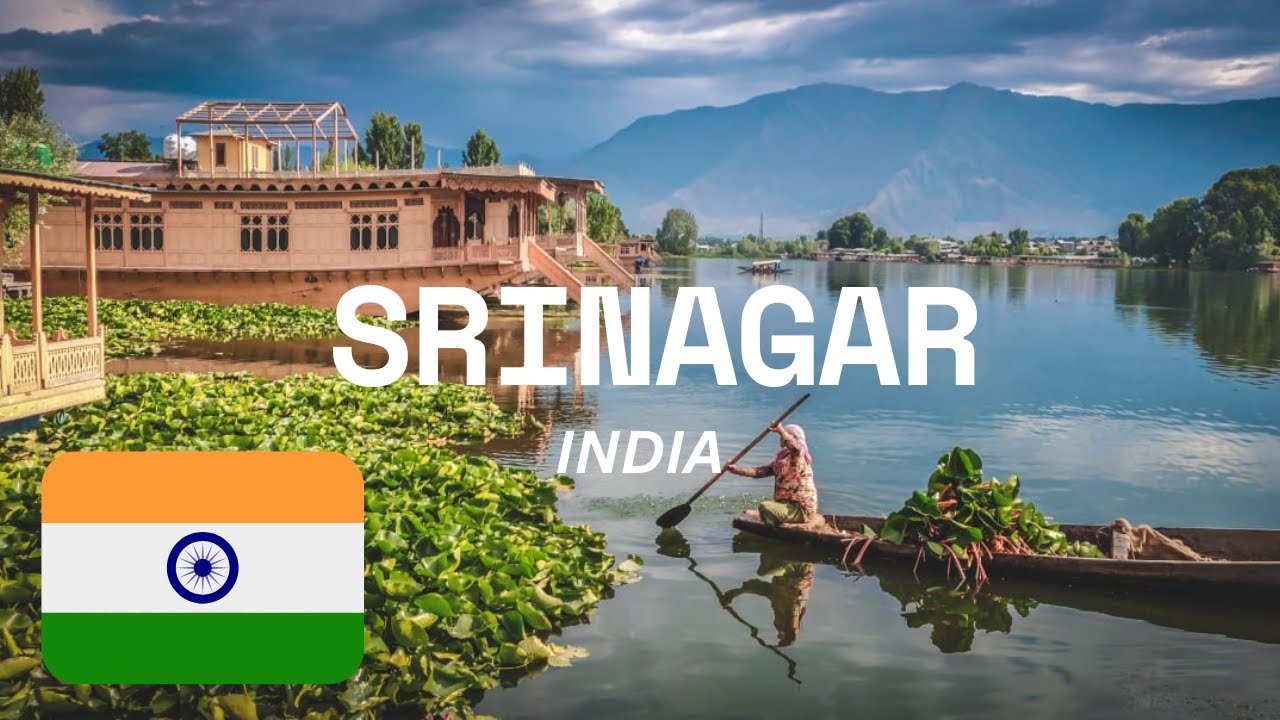 SRINAGAR, INDIA: WHERE HISTORY, CLIMATE, AND CULTURE UNITE -Guide ...