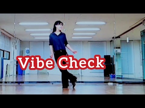 Vibe Check ( 중급반 라인댄스 ) - Line Dance - YouTube