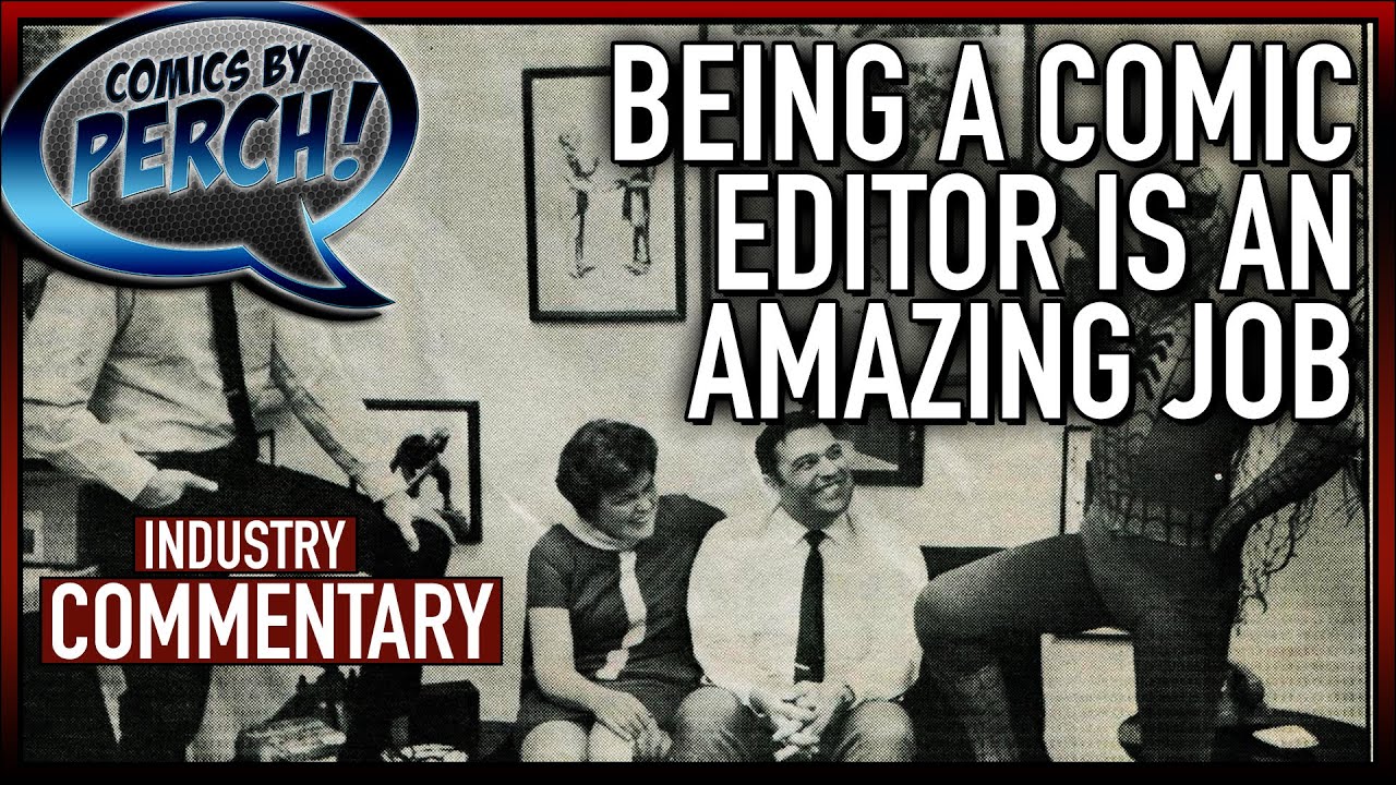 Being a comic editor is an incredible job - YouTube