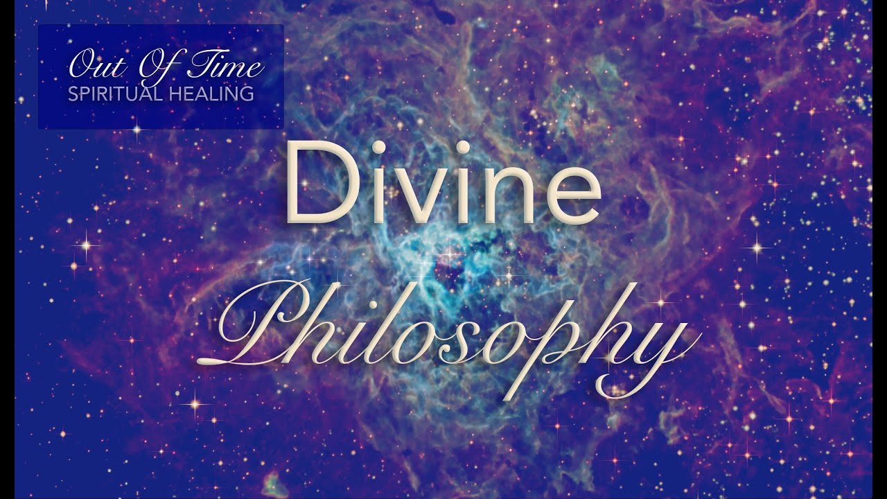 Out of Time: Divine Philosophy - YouTube