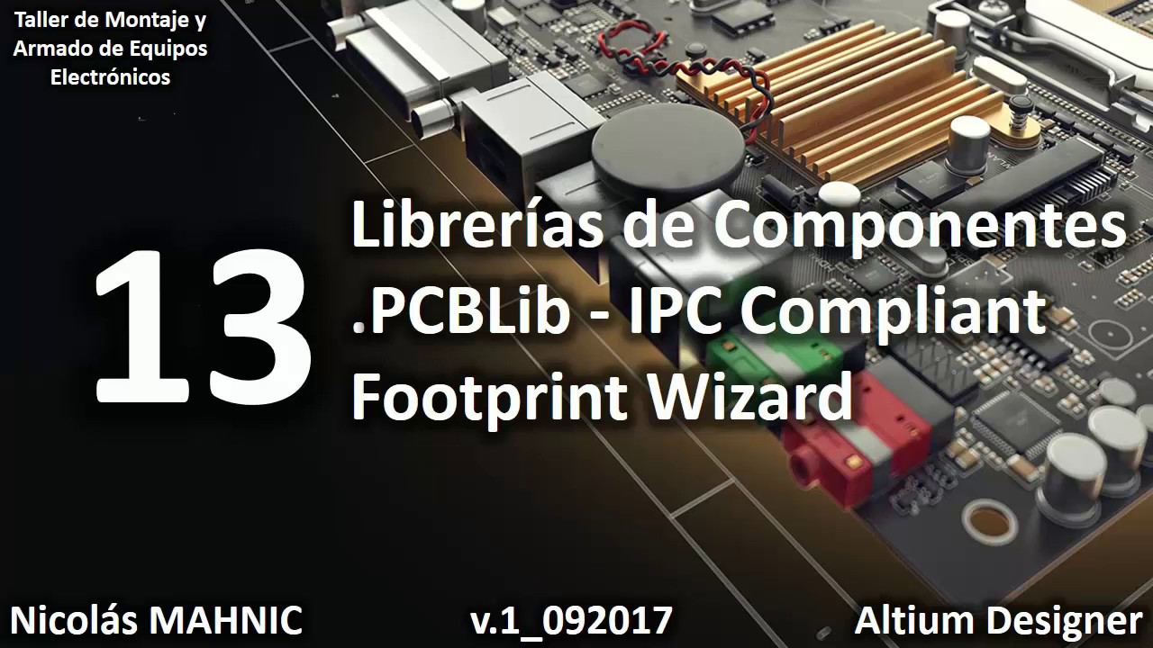 Librerías de Componentes - IPC Compliant Footprint Wizard - .PCBLib ...
