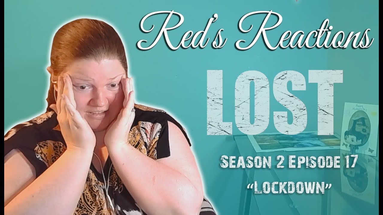 LOST S02E17: Lockdown | Reaction | Part 1 - YouTube