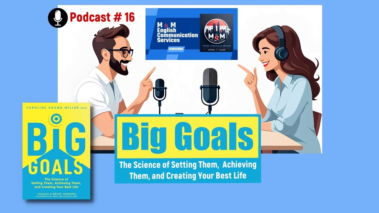 BIG GOALS The Science of Setting Them, Achieving Them, and Creating ...