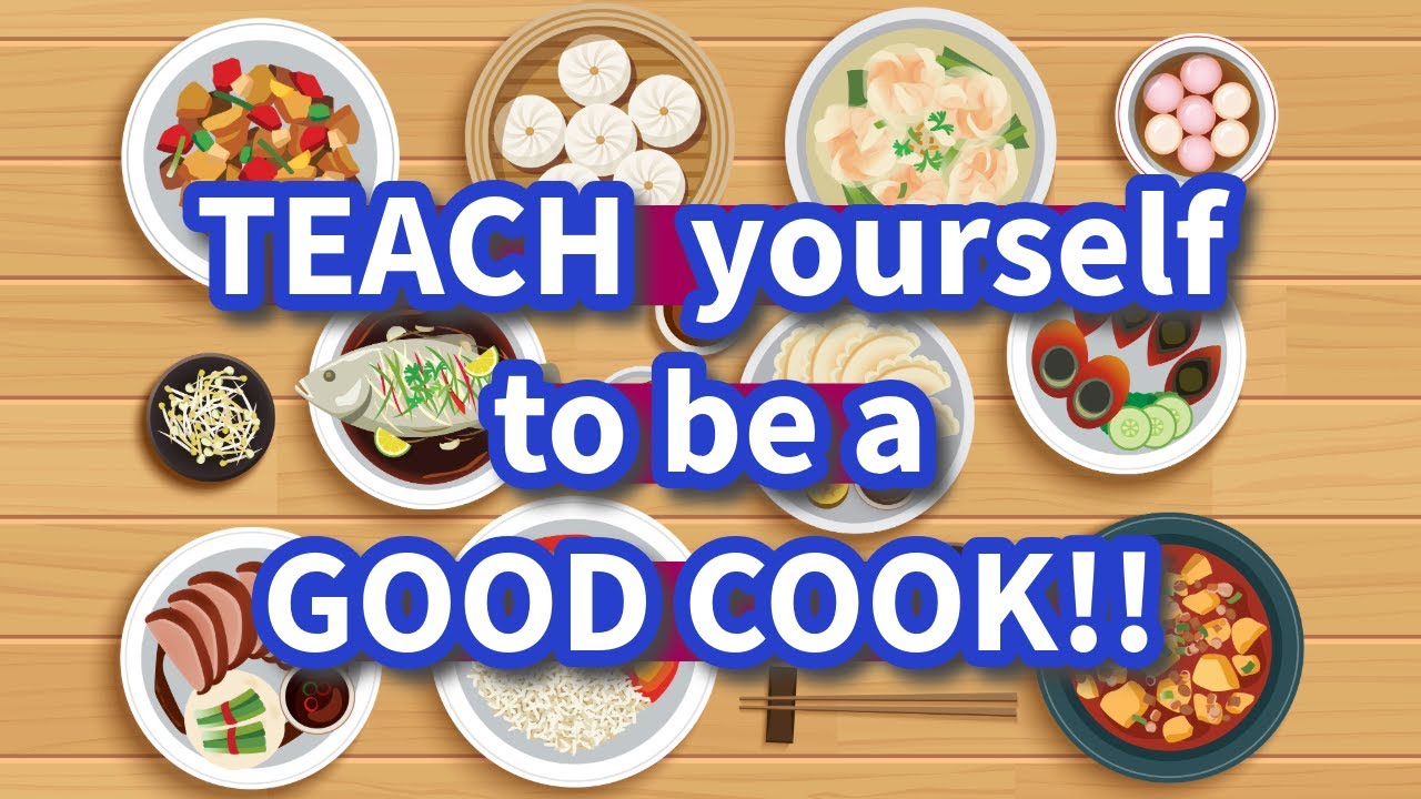 HOW TO TEACH YOURSELF TO BE A GOOD COOK ? - YouTube