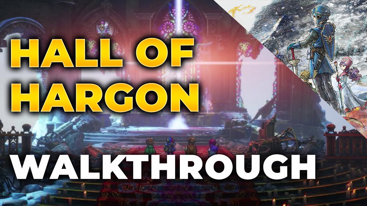 Dragon Quest II HD-2D - Hall of Hargon - 100% Walkthrough & All ...