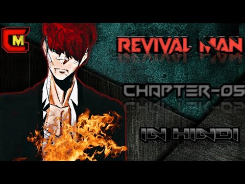 REVIVAL MAN || CHAPTER-05 || MANHWA SERIES EXPLAINED IN HINDI - YouTube
