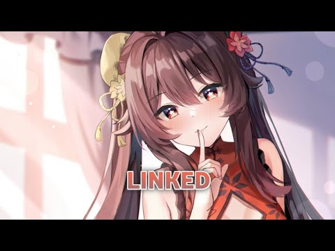Nightcore - Linked (Lyrics) - YouTube