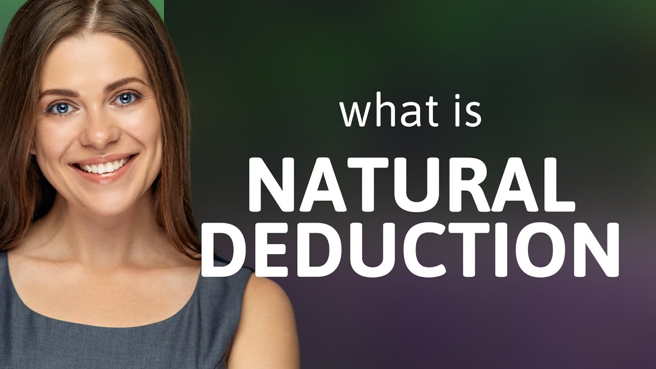 Understanding "Natural Deduction": An Easy Guide for English Learners ...