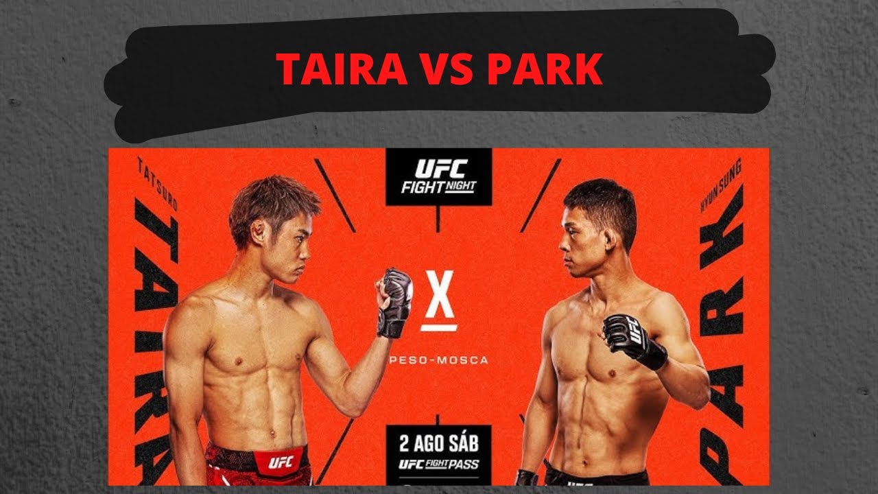 UFC FIGHT NIGHT VEGAS 108 - TATSURO TAITA VS HYUN SUNG PARK - (ANALISE ...