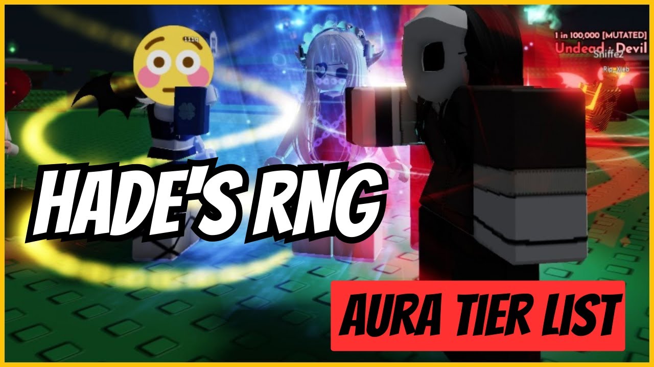 HADE'S RNG TIER LIST & ALL BEST AURA SHOWCASE - YouTube