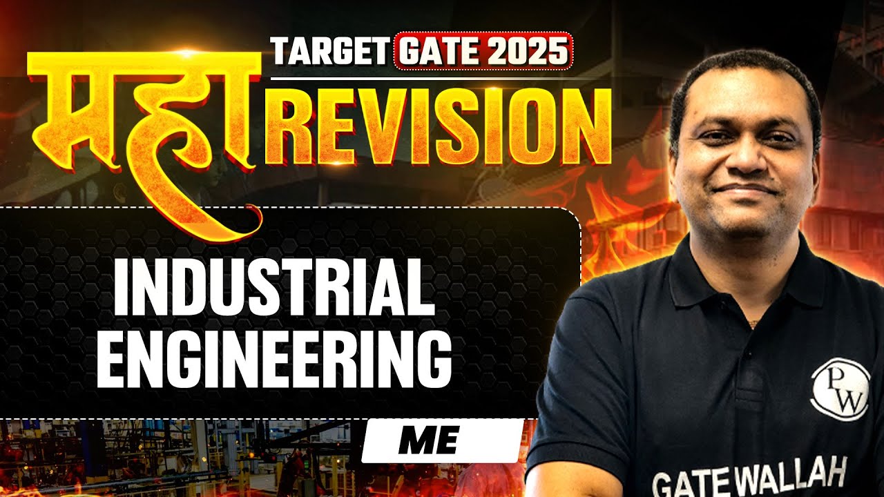 Industrial Engineering One Shot | Mechanical Engineering Maha Revision ...