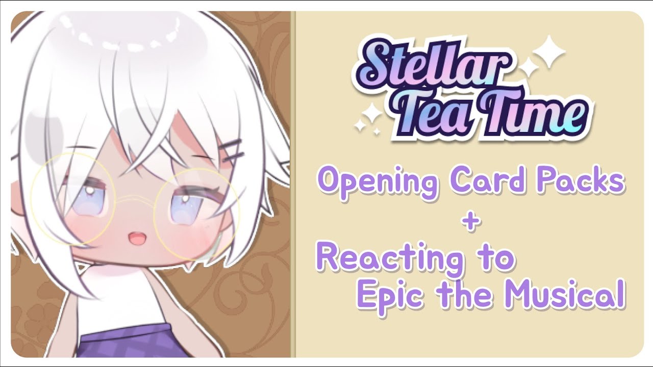 Free Talk // Stellar Tea Time + Handcam 】Let's open card packs and ...