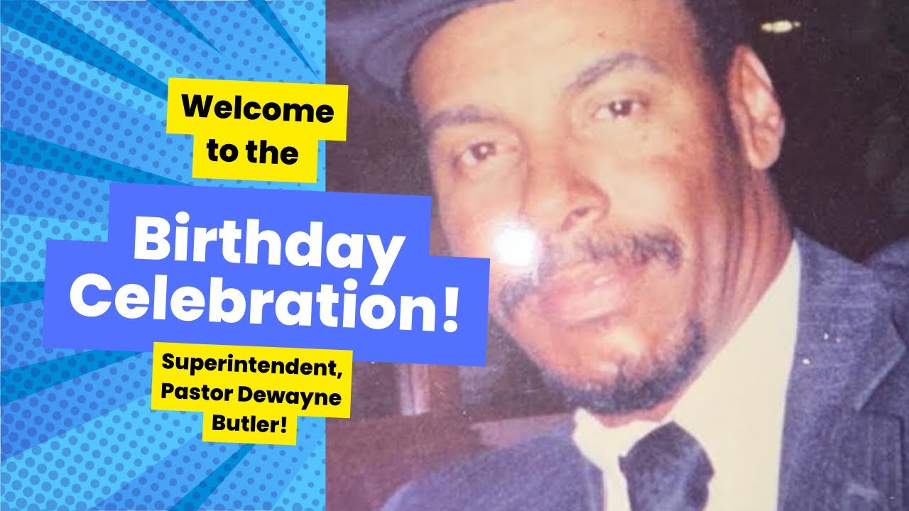 Sup Pastor Dewayne Butler Birthday Celebration! - YouTube