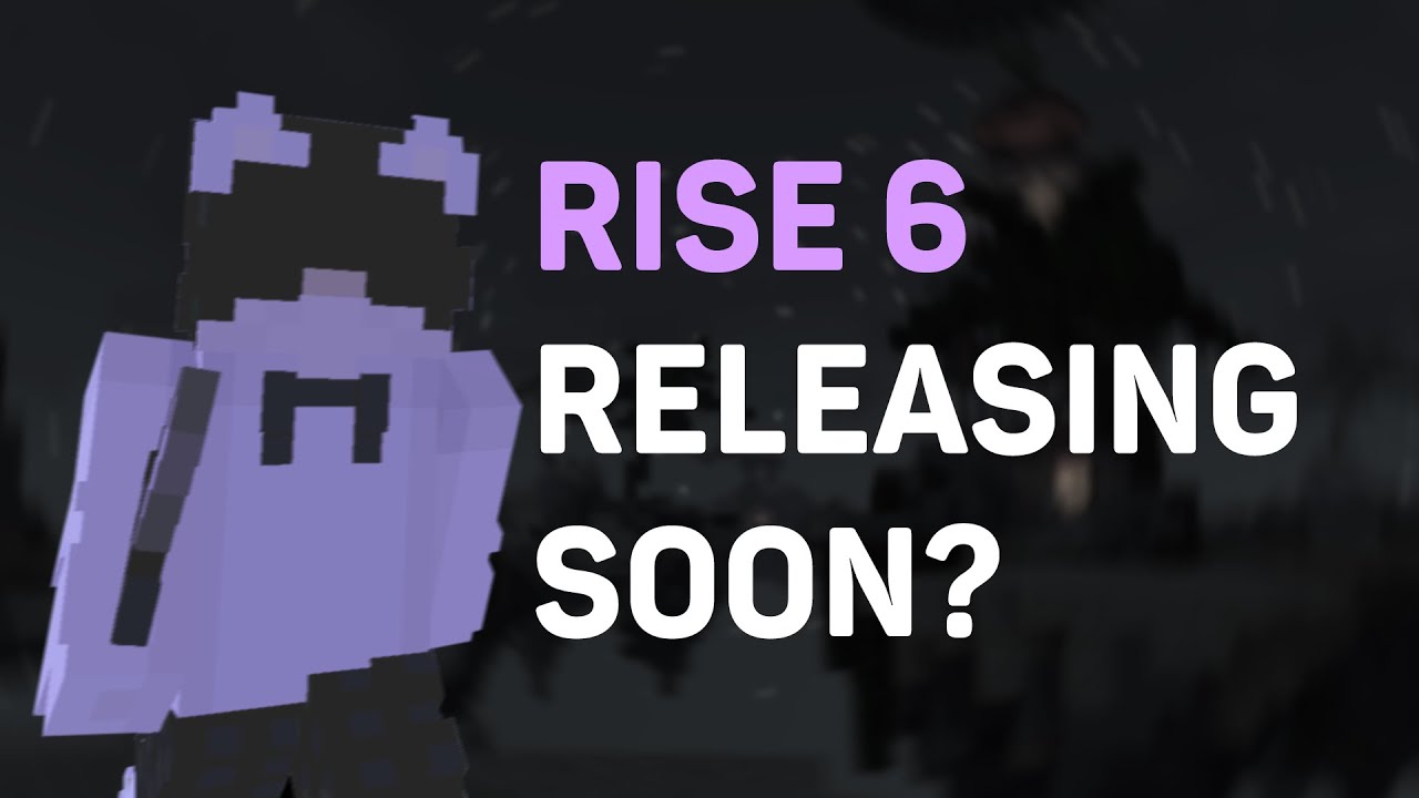 RISE 6 OUT SOON? - YouTube