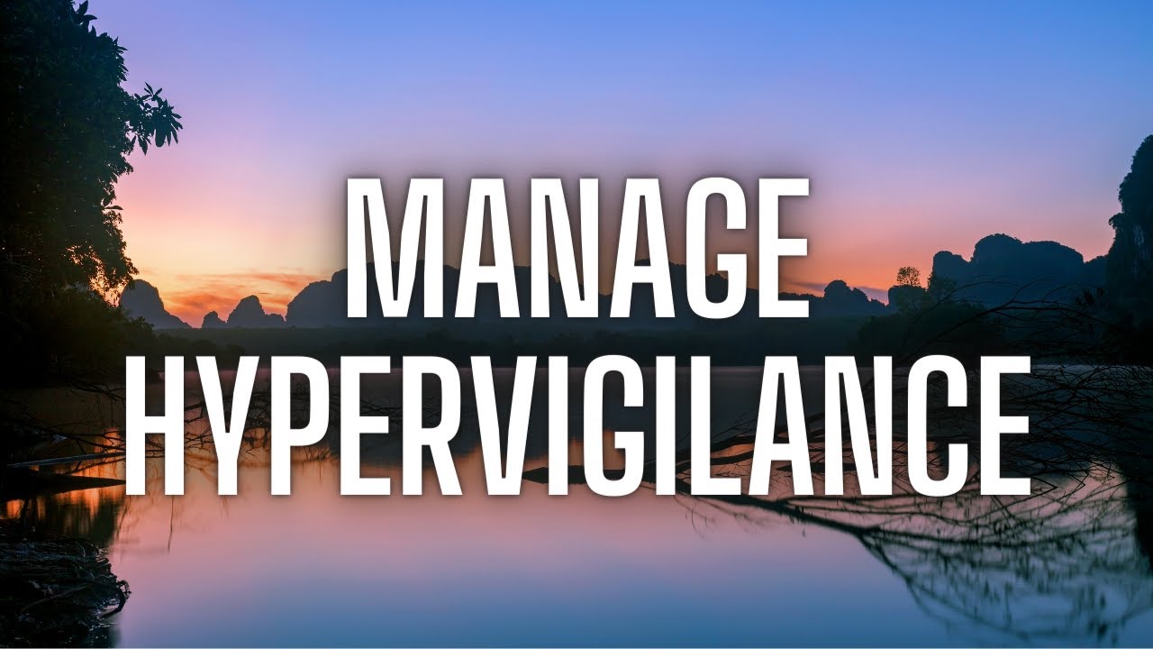 Deeply Relaxing Meditation For Mental Health, Manage Hypervigilance ...