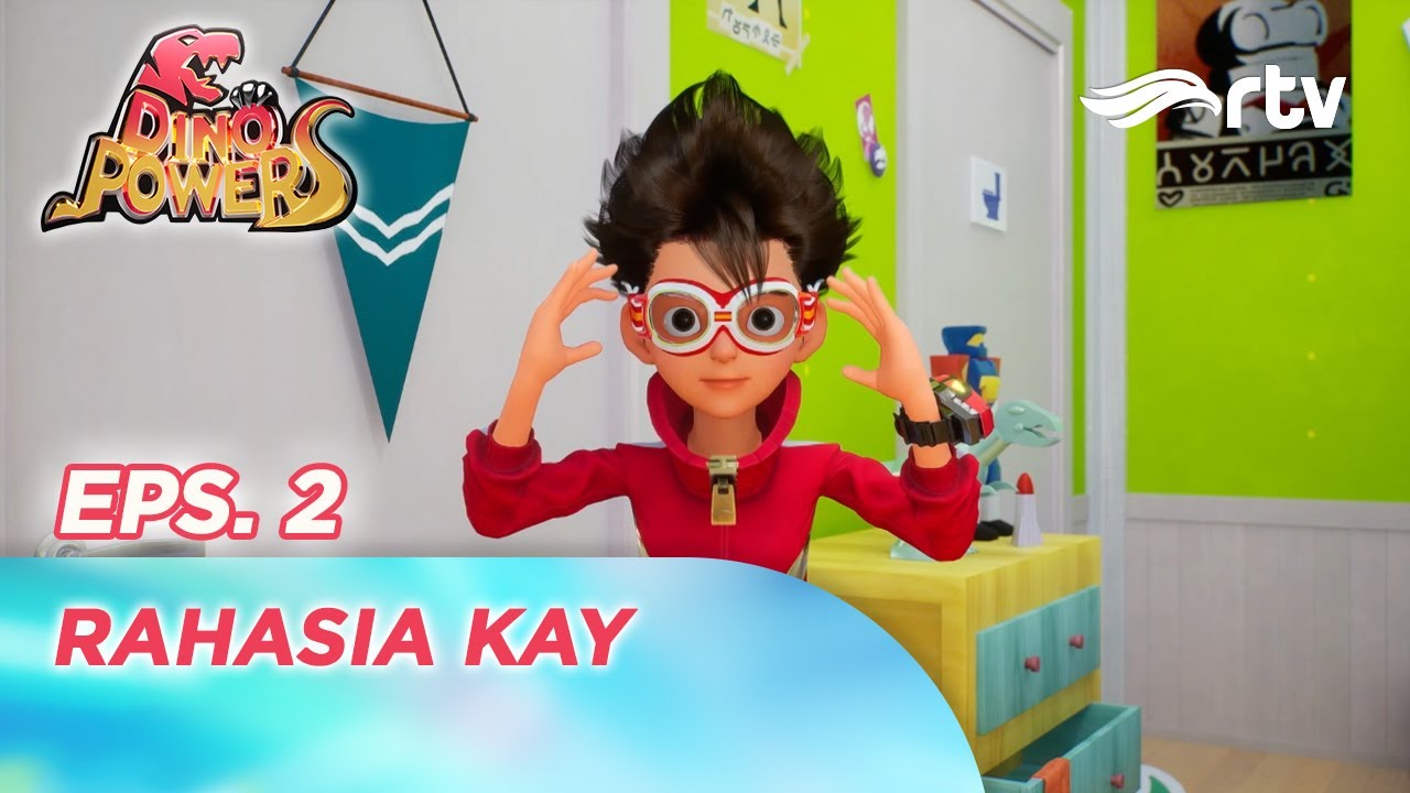 Dino Powers Indonesia RTV : Rahasia Kay (Episode 2) - YouTube