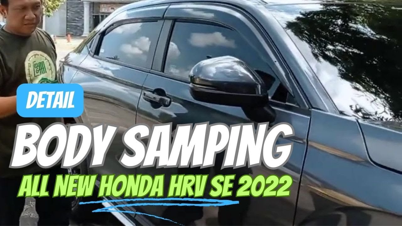 Detail Body Samping All New Honda HRV SE 2022 - YouTube