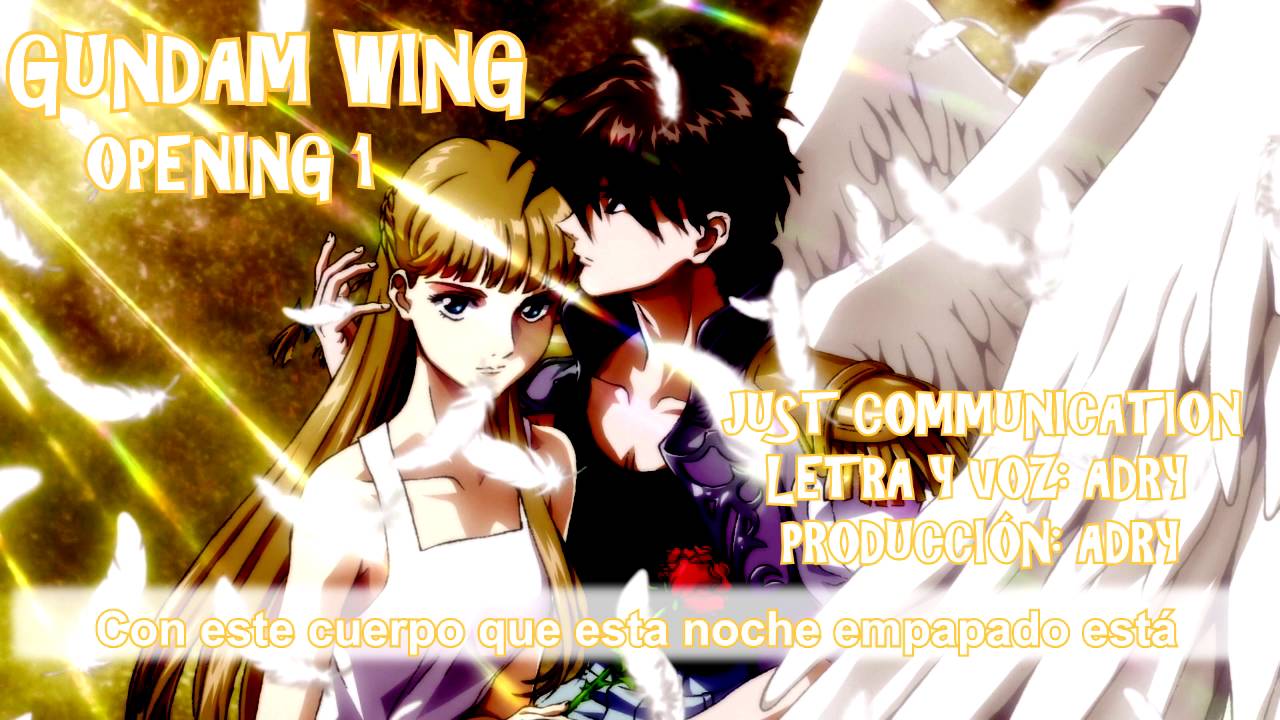 GUNDAM WING OPENING 1 ~JUST COMMUNICATION~ FANDUB - YouTube