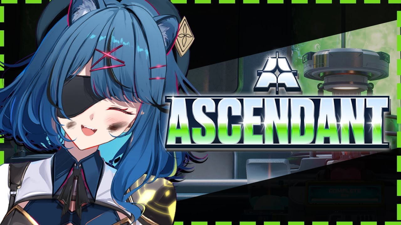 ASCENDANT 】NEW GAME NEW GAME NEW GAME 🤓🔧 【Mischief.EVE | EVE.EXE】 - YouTube