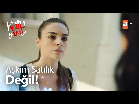 Ferit'e olan aşkımı satın alamazsınız! - Kalp Yarası 14. Bölüm
