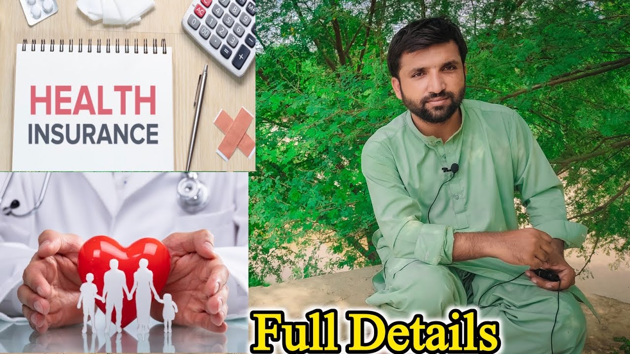 Health Insurance in Pakistan Full Details/Health Insurance plan 2022 ...