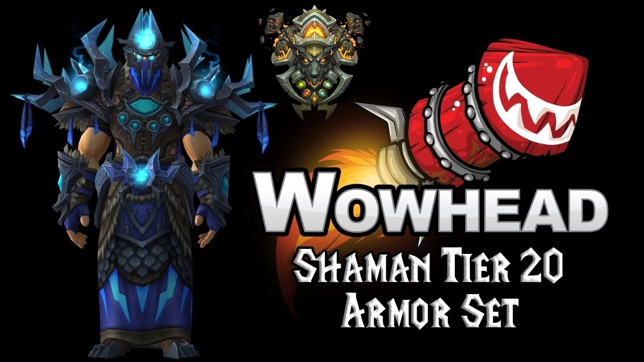 Shaman Tier 20 Armor Set - Regalia of the Skybreaker - YouTube