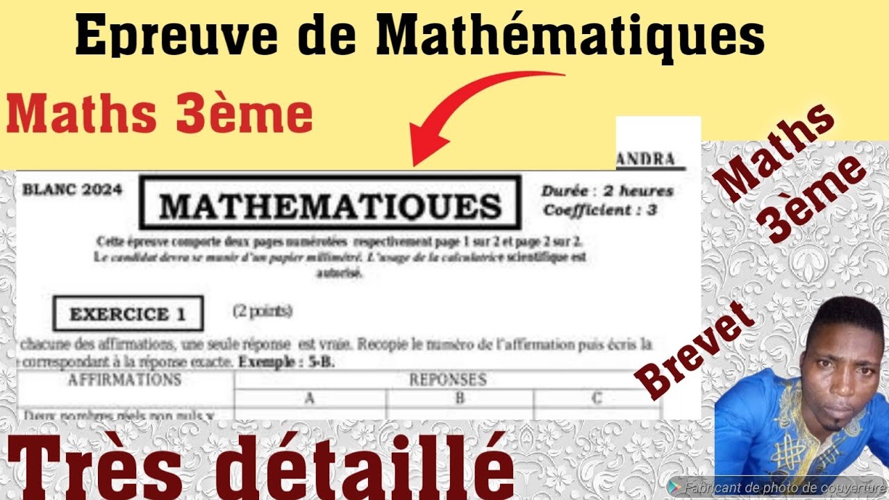 Épreuve de mathématiques niveau 3 ème, partie 1:3, maths 3 ème, brevet ...