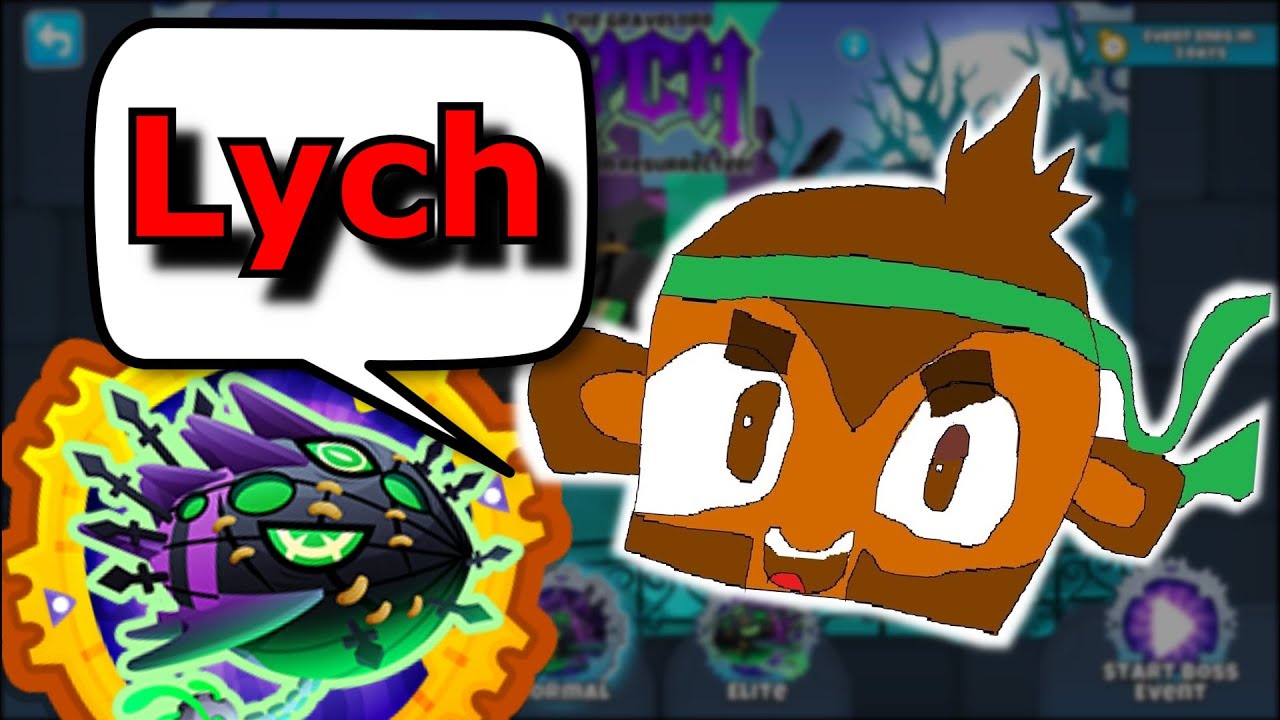 Lych Normal + Elite || The Most difficult Boss event so far!!! || BTD6 ...