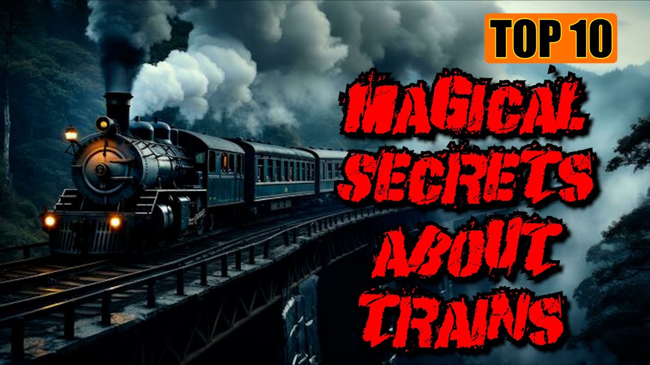 10 Magical Secrets About Trains You Never Knew - YouTube