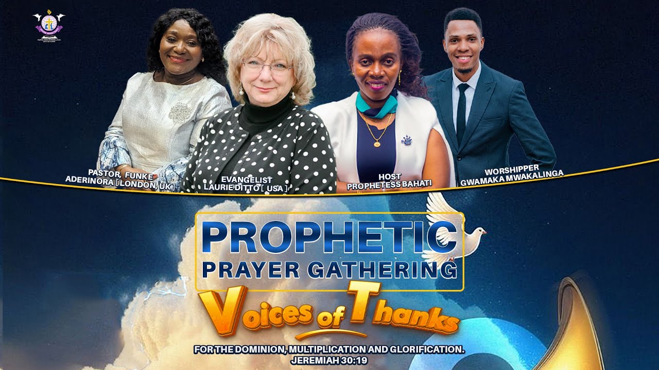 PROPHETIC PRAYER GATHERING, VOICES OF THANKS || DAY ONE - YouTube