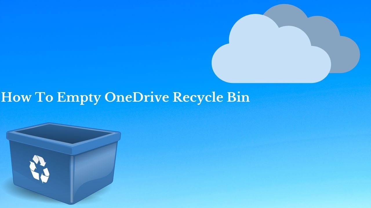 How To Empty OneDrive Recycle Bin For Windows - YouTube