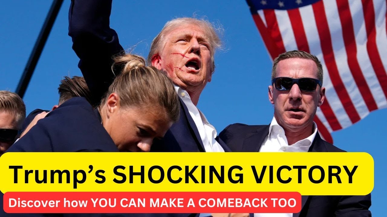 TRUMP'S SHOCKING VICTORY Against All Odds – How You Can Make a Comeback ...