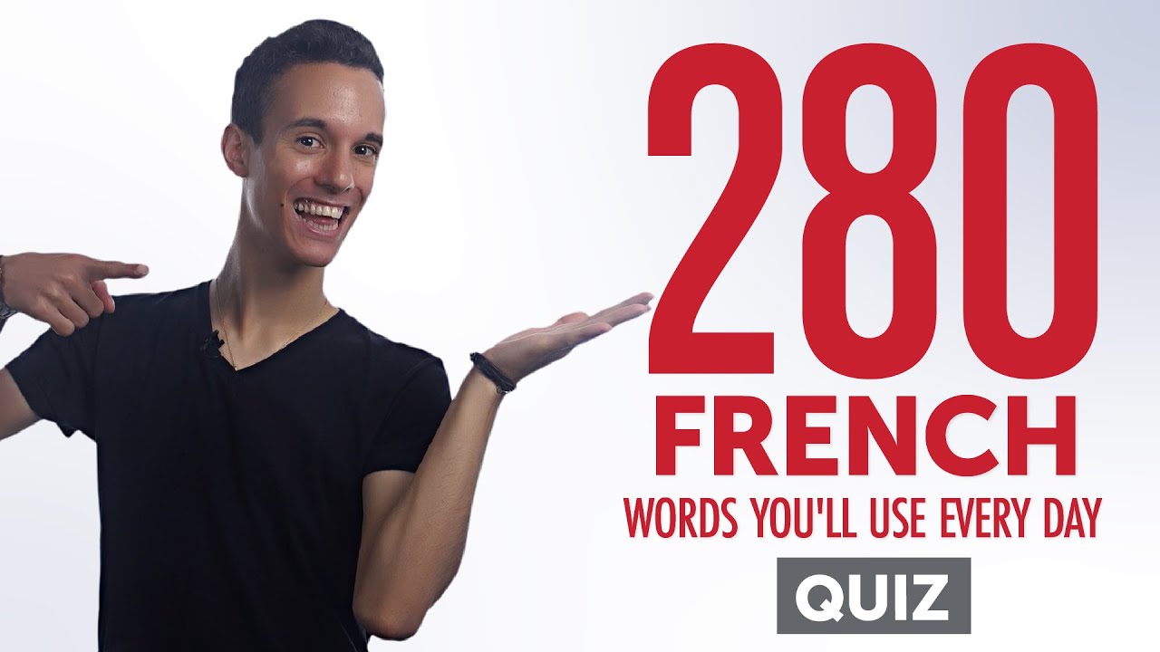 Quiz | 280 French Words You'll Use Every Day - Basic Vocabulary #68 ...