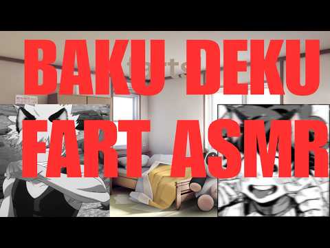 baku deku fart asmr