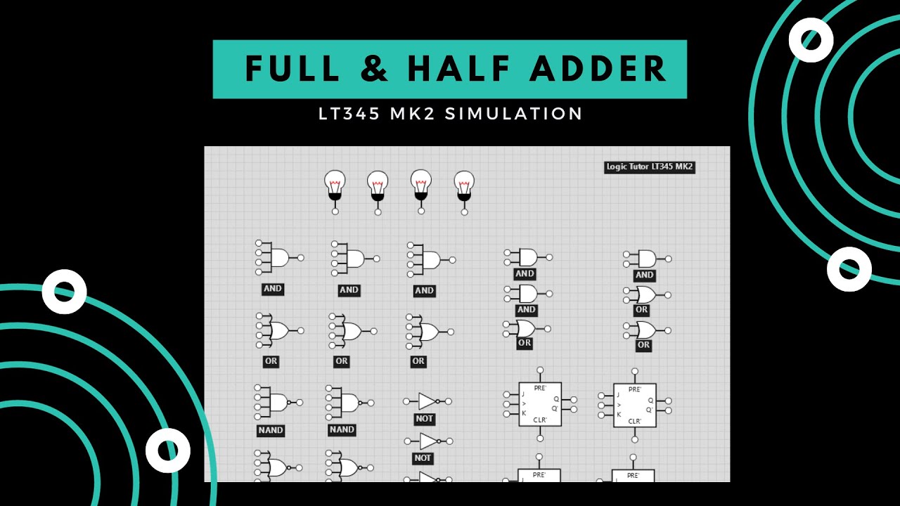 Full & Half Adder LT345 MK2 Logic Tutor Simulation - YouTube
