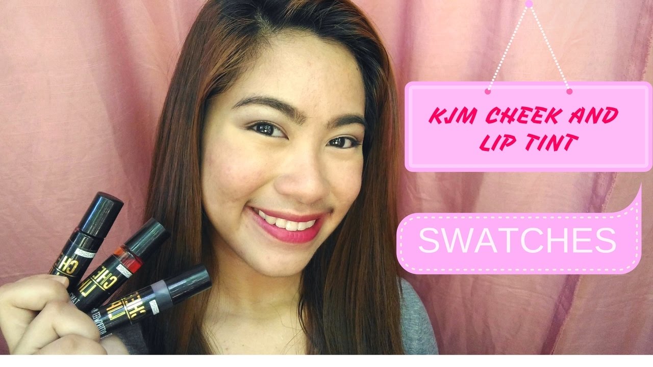 KJM CHEEK AND LIP TINT SWATCHES!(SORRY ANG PAWIS KO HAHA) | Philippines ...