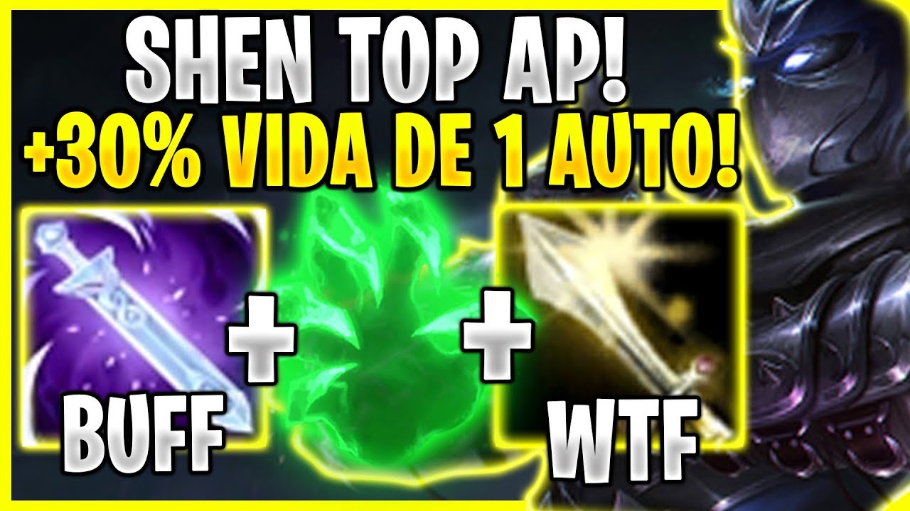 😲¡¿EL NUEVO SHEN AP QUITA 30% DE VIDA MAXIMA CON 1 AUTOATAQUE?! *BUFF ...