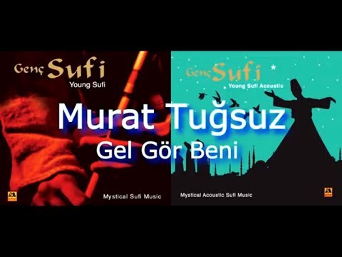 Murat Tuğsuz  - Gel Gör Beni