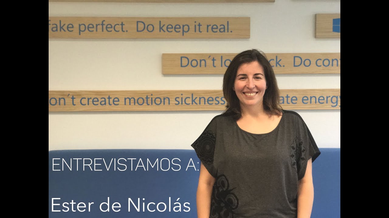 Entrevista a Ester de Nicolas, evangelista de Microsoft, sobre la ...