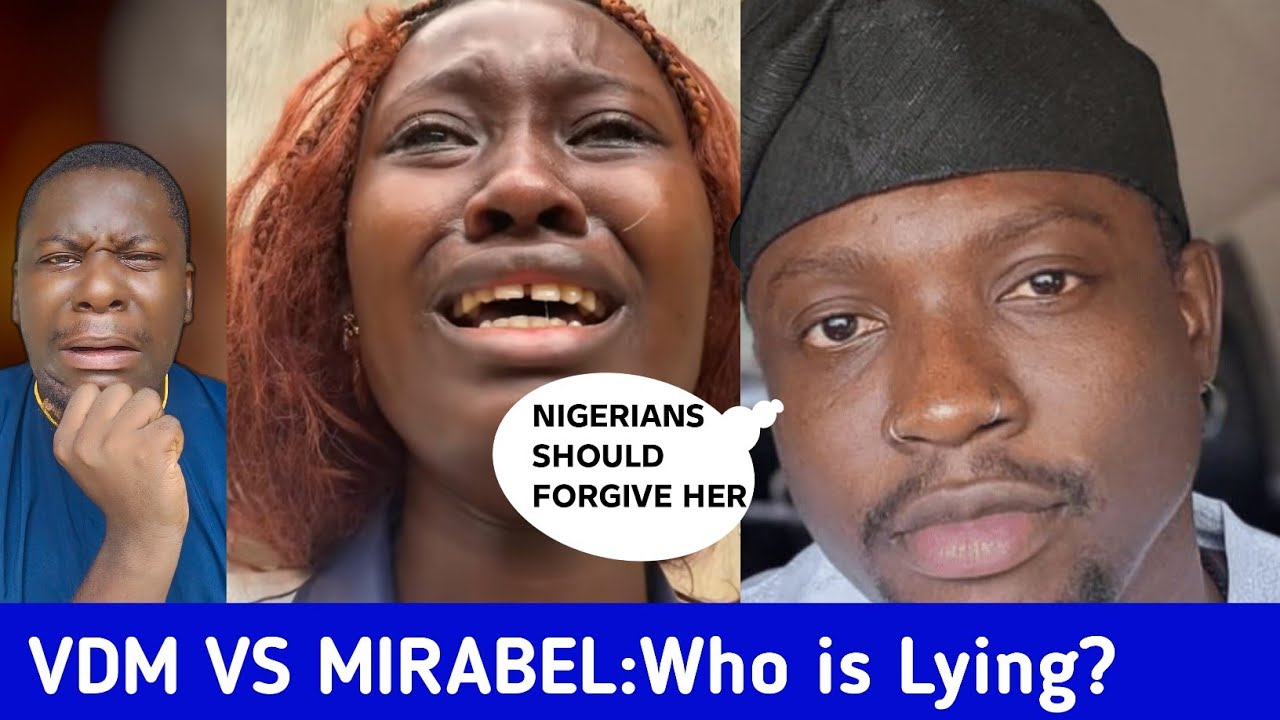 VERYDARKMAN Reveals Mirabel Scammed Nigerians With Lies Over False ...
