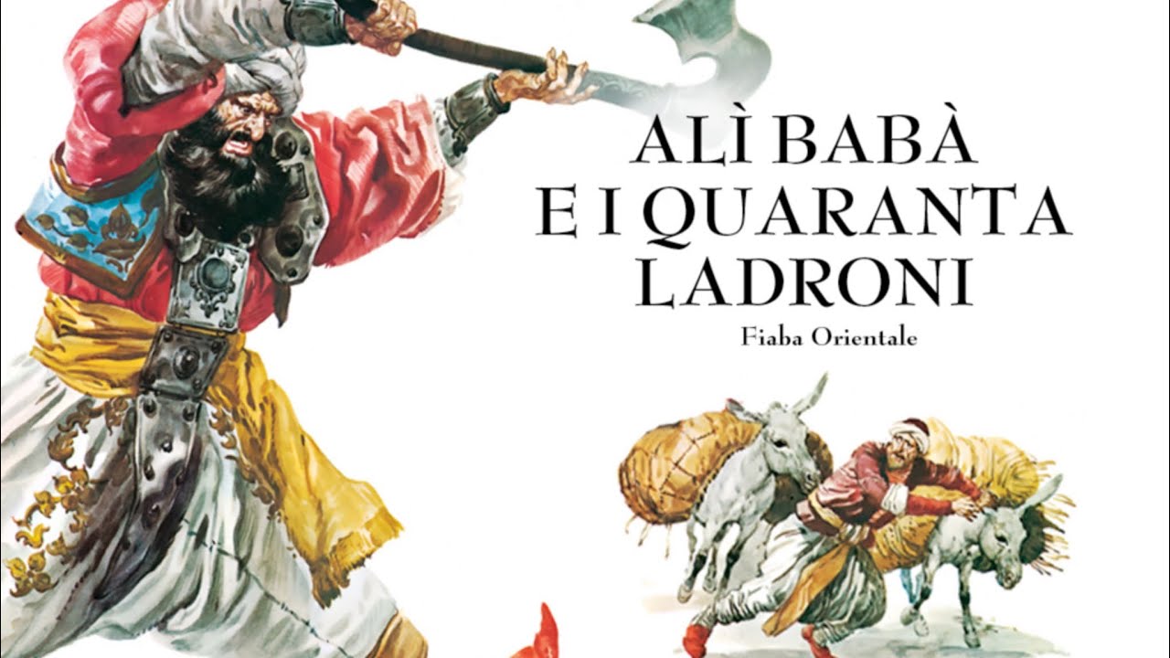 ALÌ BABÀ E I QUARANTA LADRONI - FIABE SONORE [Ali Babá e os 40 Ladrões ...