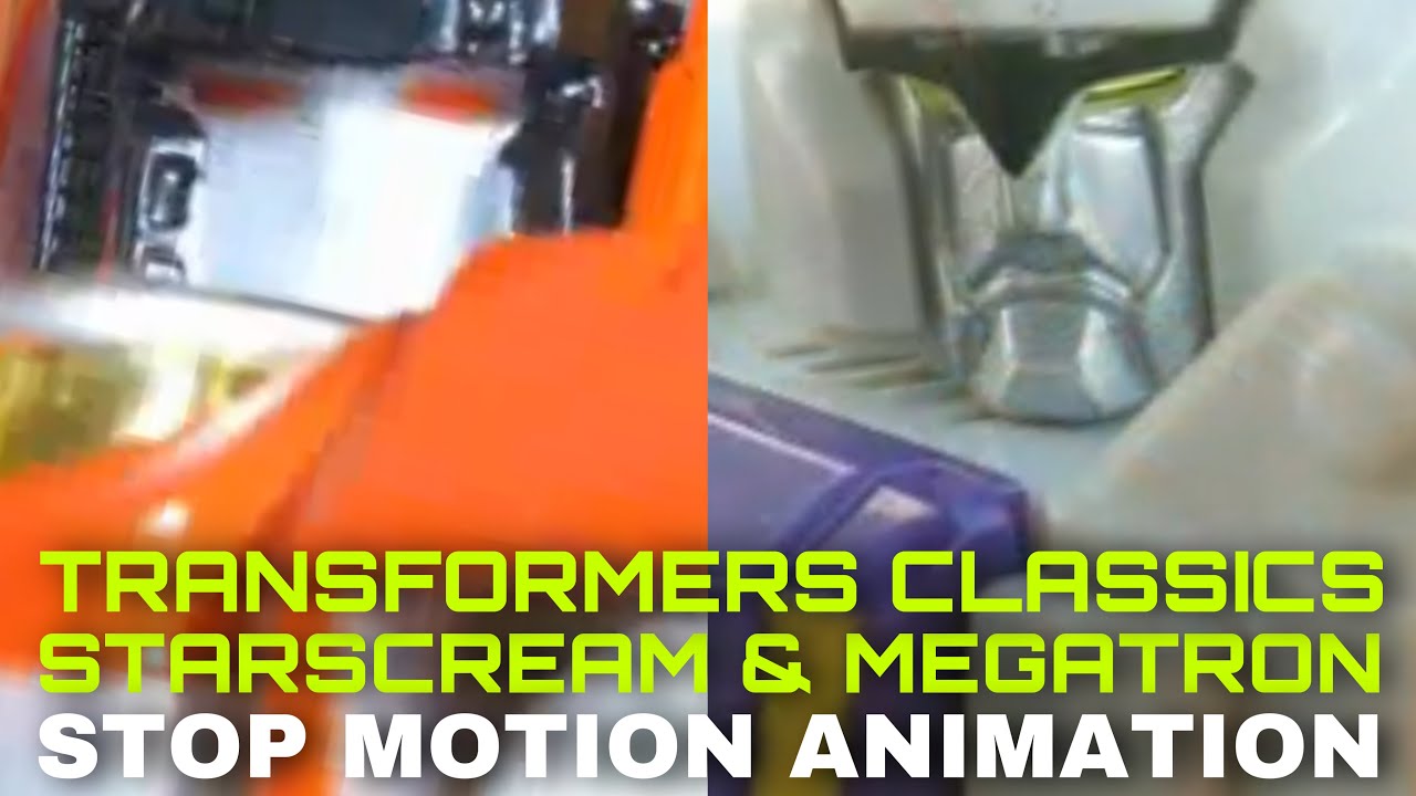 Transformers Classics STARSCREAM & MEGATRON - Stop Motion Animation ...