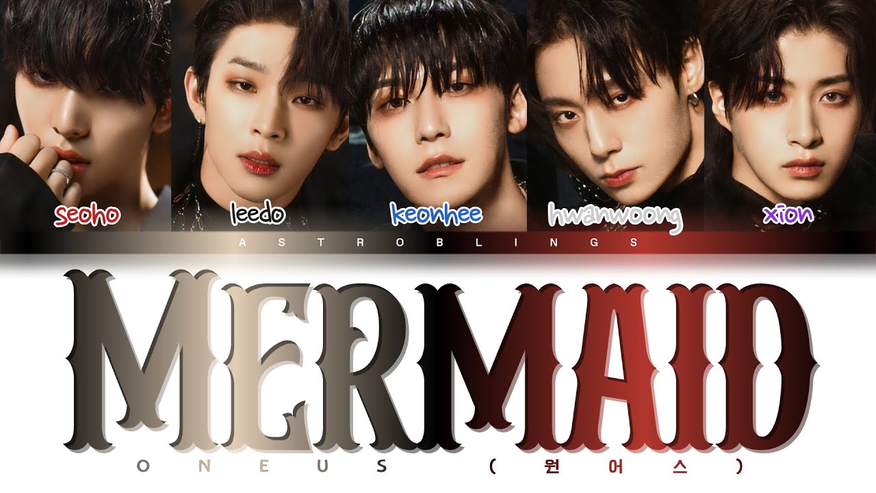 ONEUS (원어스) - Mermaid [Color Coded Lyrics] - YouTube